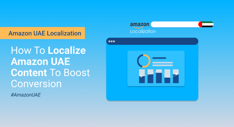 How To Localize Amazon UAE Content to Boost Conversion - Margin Business